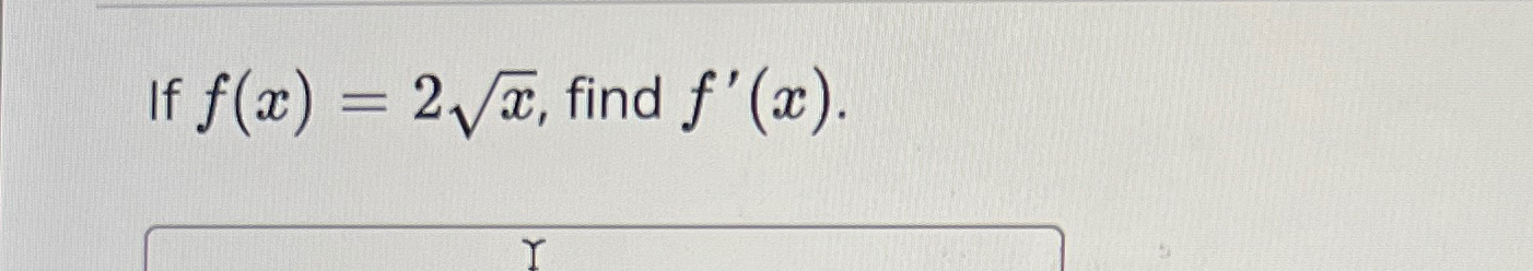 Solved If F X 2x2 ﻿find F X