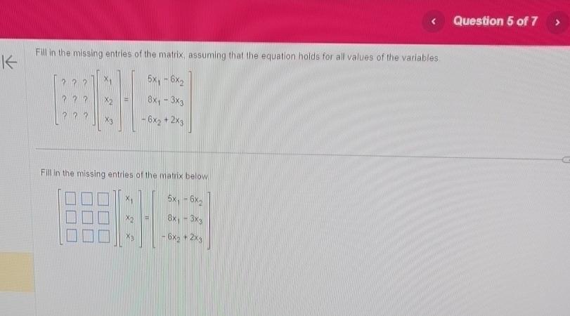 Solved Fill in the missing entries of the matrix, assuming | Chegg.com