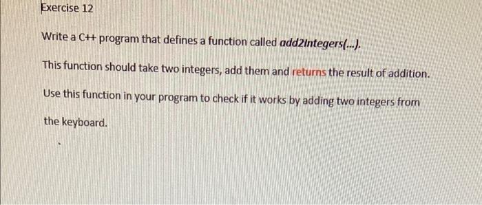 Solved Exercise 12 Write a C++ program that defines a | Chegg.com