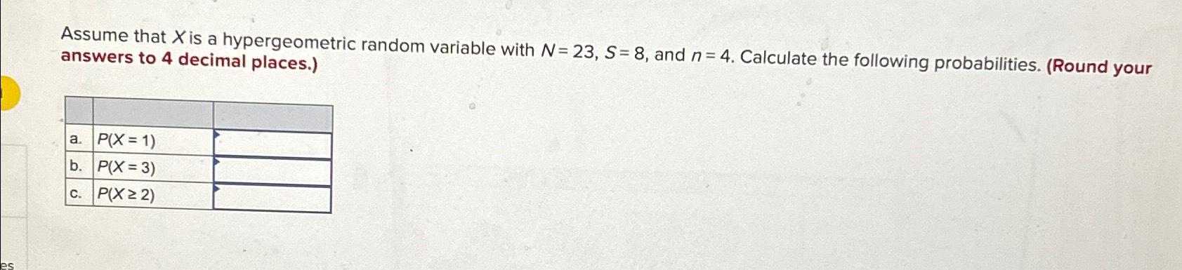 Solved Assume that x ﻿is a hypergeometric random variable | Chegg.com