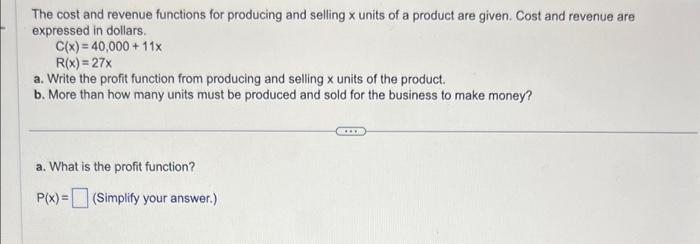 Solved The cost and revenue functions for producing and | Chegg.com
