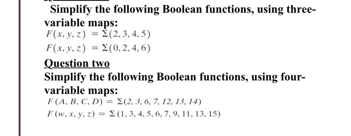 Solved Simplify The Following Boolean Functions Using 0978