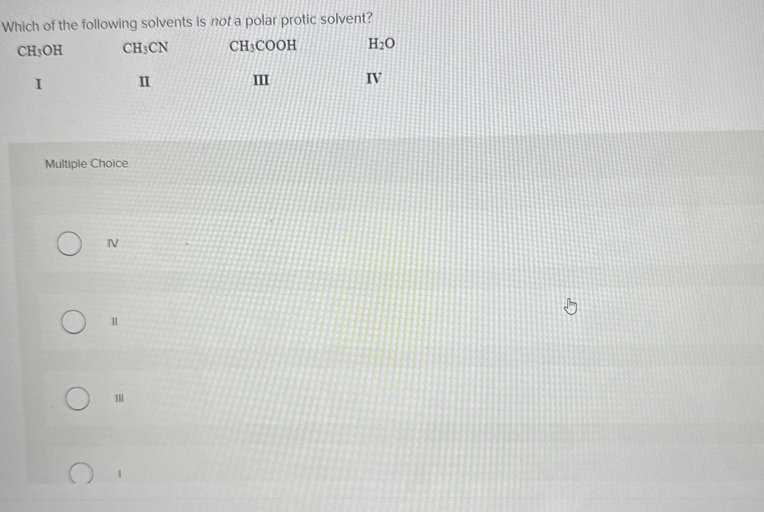 Solved Which of the following solvents is not a polar protic | Chegg.com
