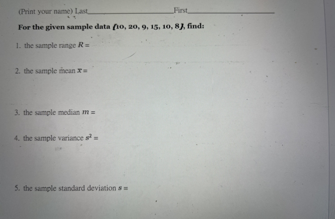 Solved (Print your name) ﻿LasFor the given sample data | Chegg.com