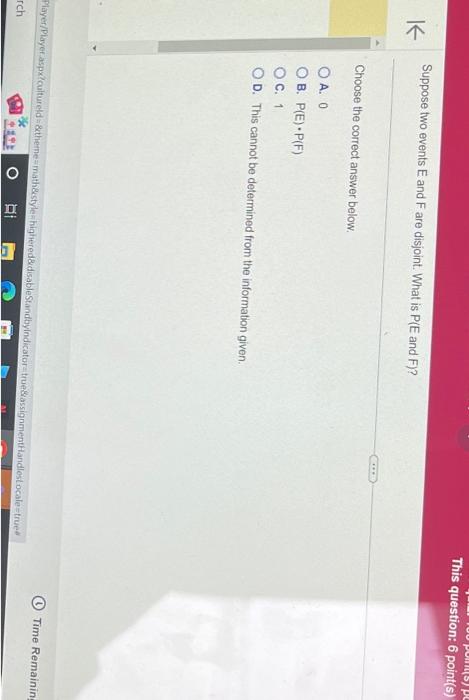 Solved Suppose two events E and F are disjoint. What is P(E | Chegg.com