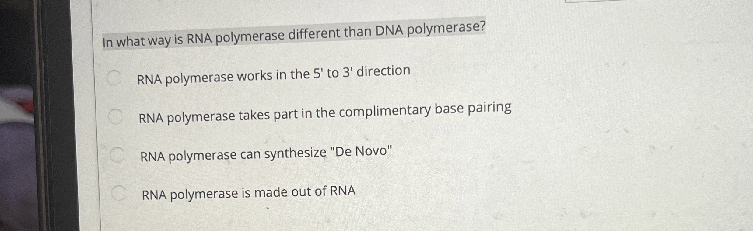 Solved In what way is RNA polymerase different than DNA | Chegg.com