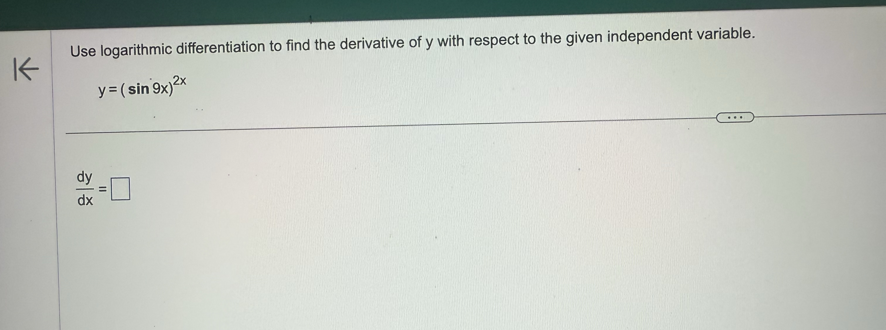 Solved Use logarithmic differentiation to find the | Chegg.com