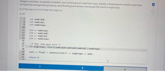 Solved Integere numkidsA, numkdsB, numkidsC, and numGroups | Chegg.com