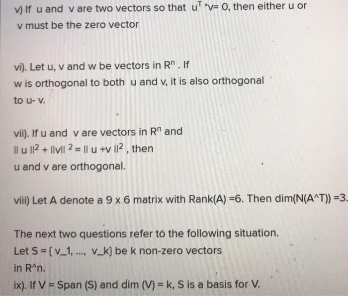 Solved v) If u and v are two vectors so that ut v= 0, then | Chegg.com
