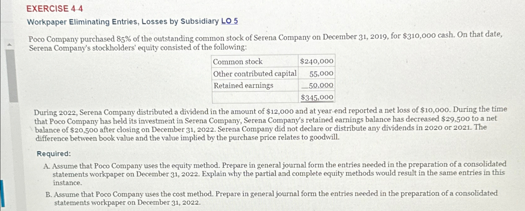 Solved EXERCISE 44Workpaper Eliminating Entries, Losses by | Chegg.com