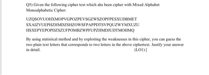 Solved Q4) Describe in detail the Playfair cipher the show | Chegg.com