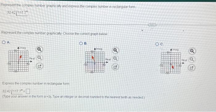 Solved Represent the complex number graphically and express | Chegg.com
