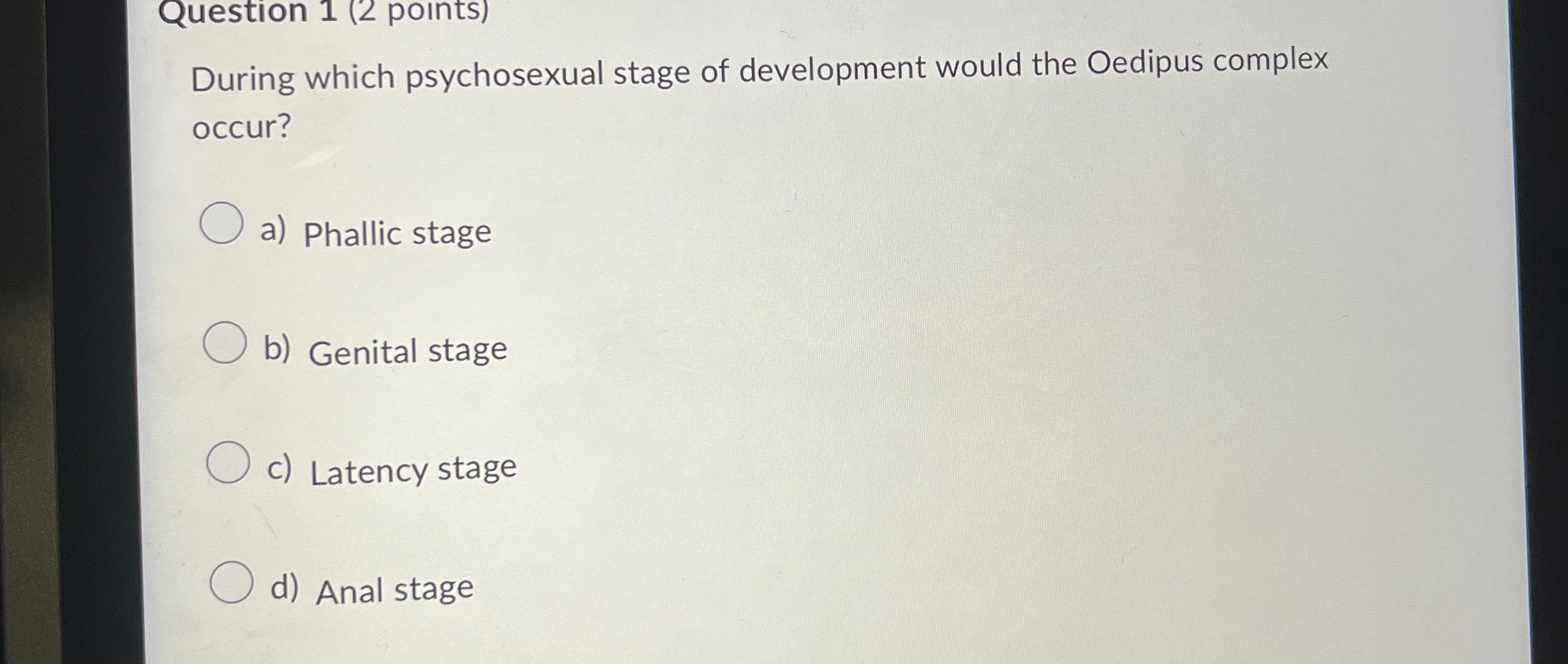 Solved Question 1 ( 2 ﻿points)During which psychosexual | Chegg.com
