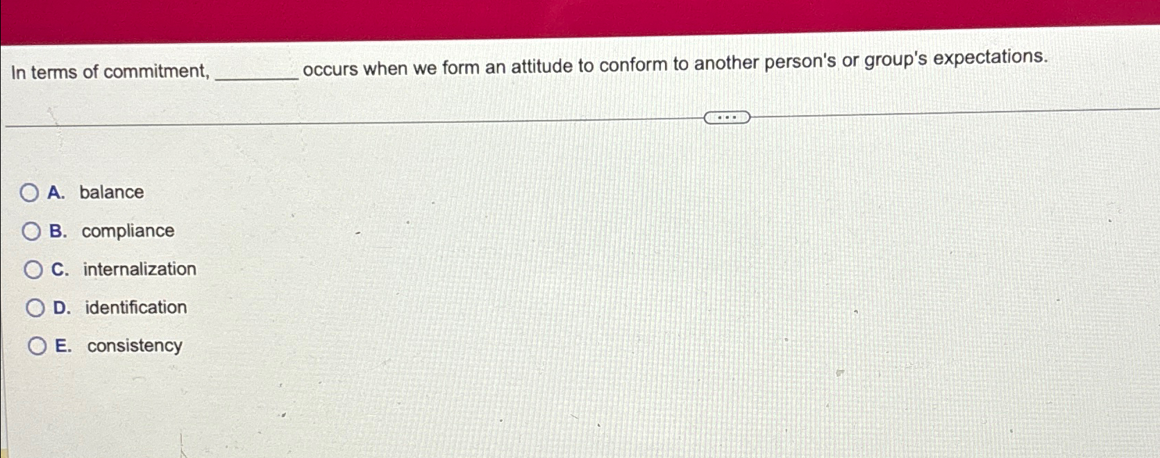 Solved In terms of commitment,occurs when we form an | Chegg.com