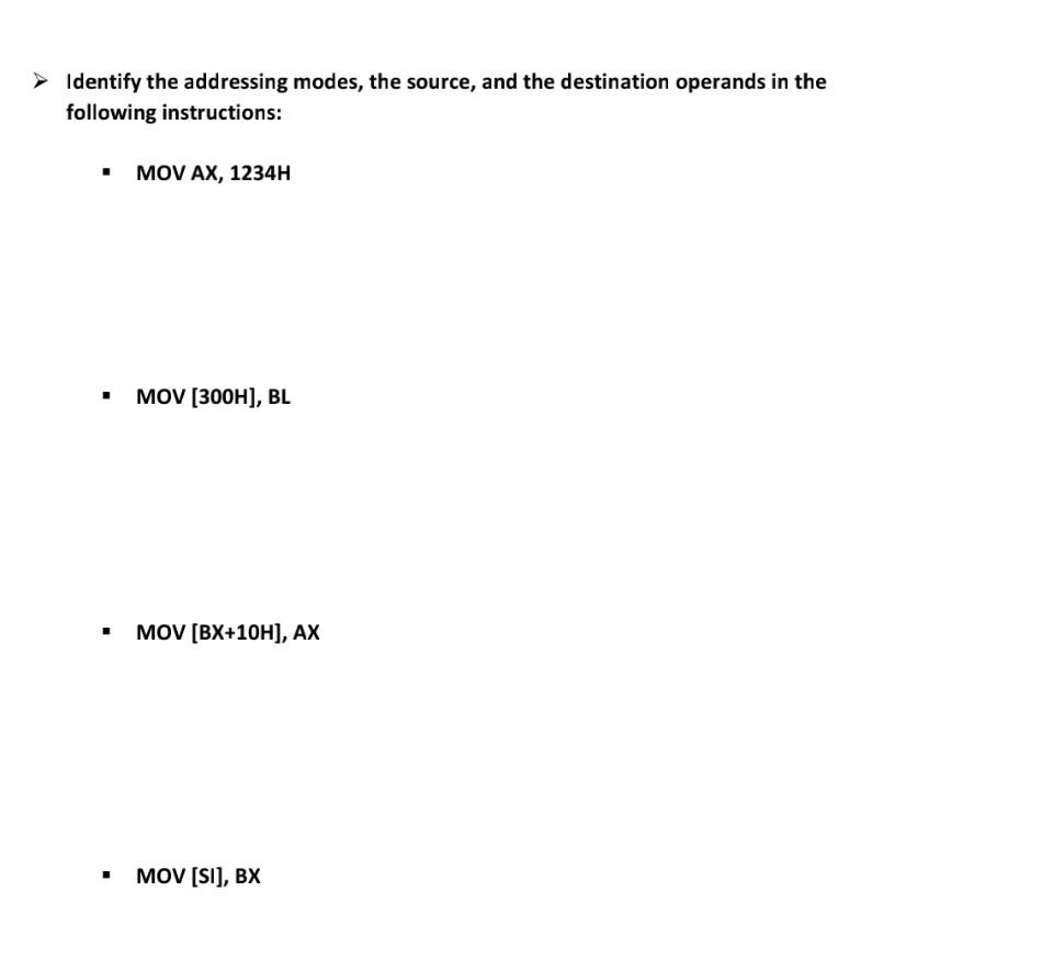 Solved > Identify the addressing modes, the source, and the | Chegg.com