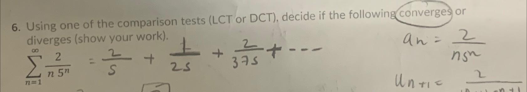Solved Using one of the comparison tests (LCT or DCT), | Chegg.com