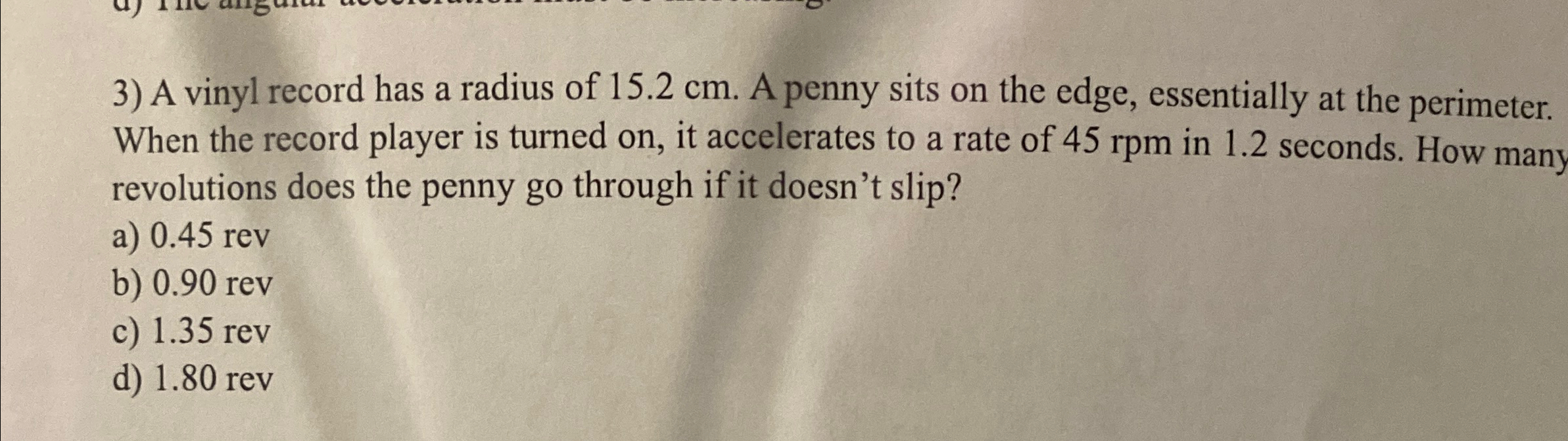 Solved A vinyl record has a radius of 15.2cm. ﻿A penny sits | Chegg.com