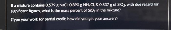 Solved significant figures, what is the mass percent of SiO2 | Chegg.com