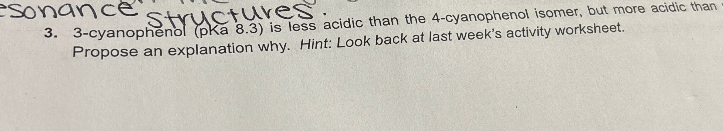 Solved 3-cyanophenol (pka 8.3) ﻿is less acidic than the | Chegg.com