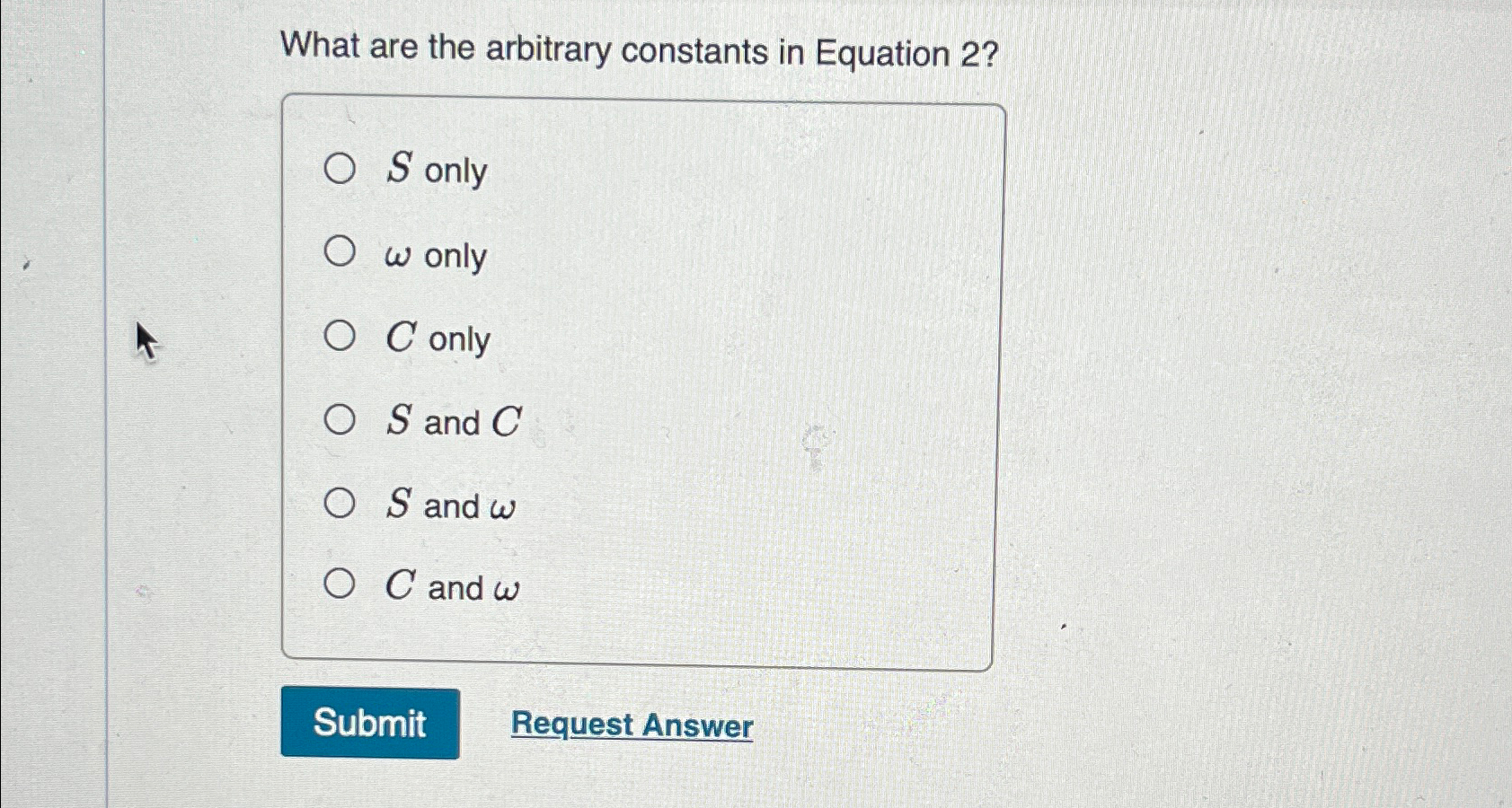 Solved What are the arbitrary constants in Equation 2?S | Chegg.com