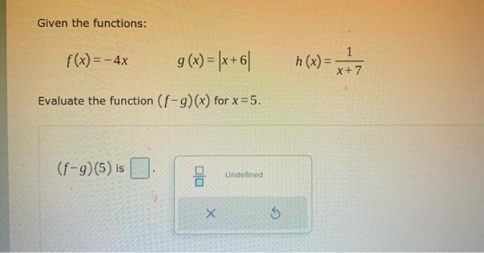 Solved Given the functions: f(x) = - 4x g(x) = |x+61 1 h(x) | Chegg.com