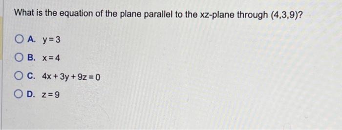 Solved Sketch the plane parallel to the xz-plane through | Chegg.com