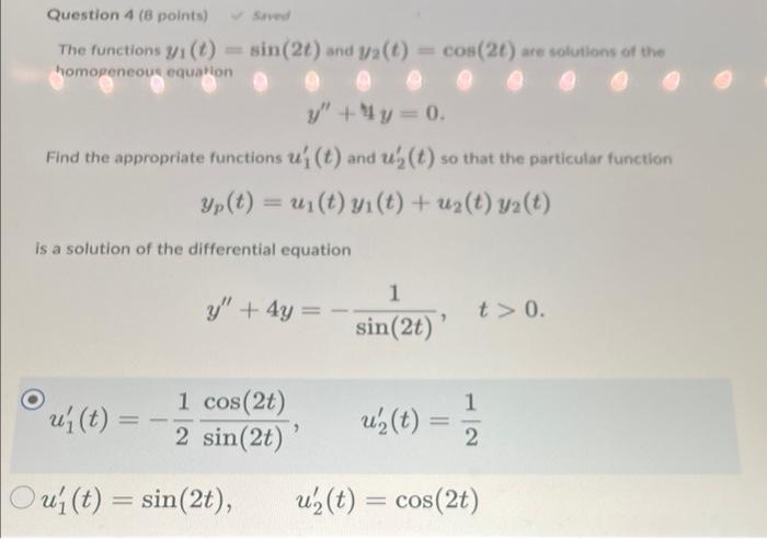 Solved The functions y1(t)=sin(2t) and y2(t)=cos(2t) are | Chegg.com