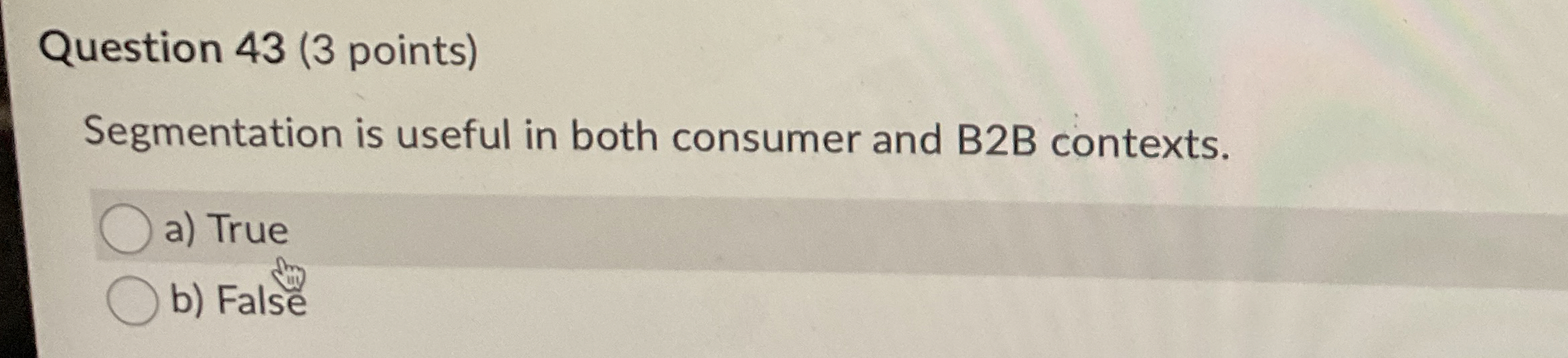 Solved Question 43 (3 ﻿points)Segmentation is useful in both | Chegg.com
