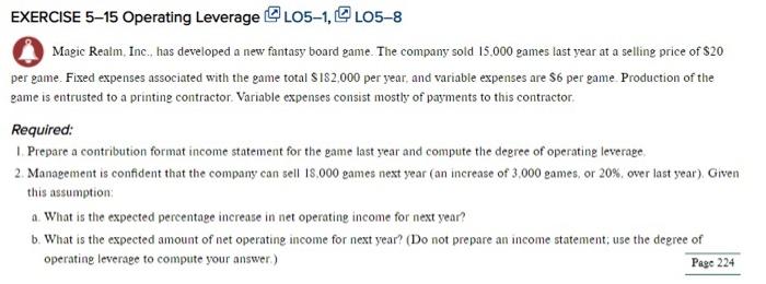 Solved EXERCISE 5-15 Operating Leverage LO LO5-1, 드 LO5-8 | Chegg.com