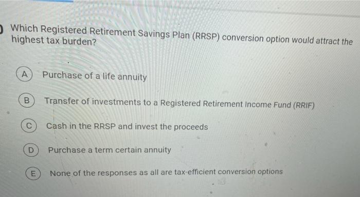 Solved Which Registered Retirement Savings Plan (RRSP) | Chegg.com