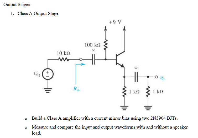 Output StagesClass A Output StageBuild a Class A | Chegg.com
