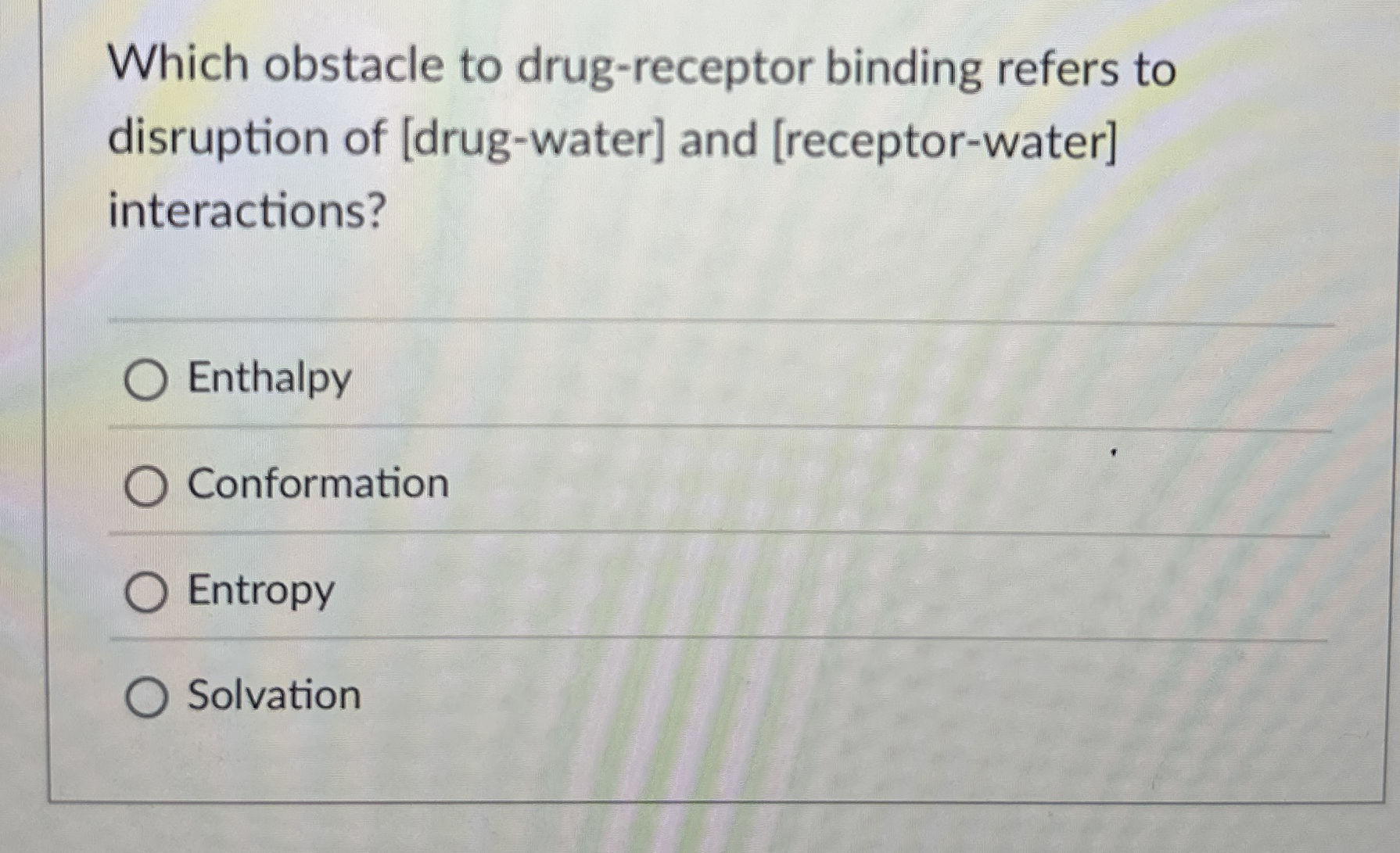 Solved Which obstacle to drug-receptor binding refers to | Chegg.com