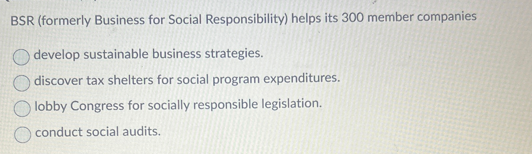 Solved BSR (formerly Business for Social Responsibility) | Chegg.com