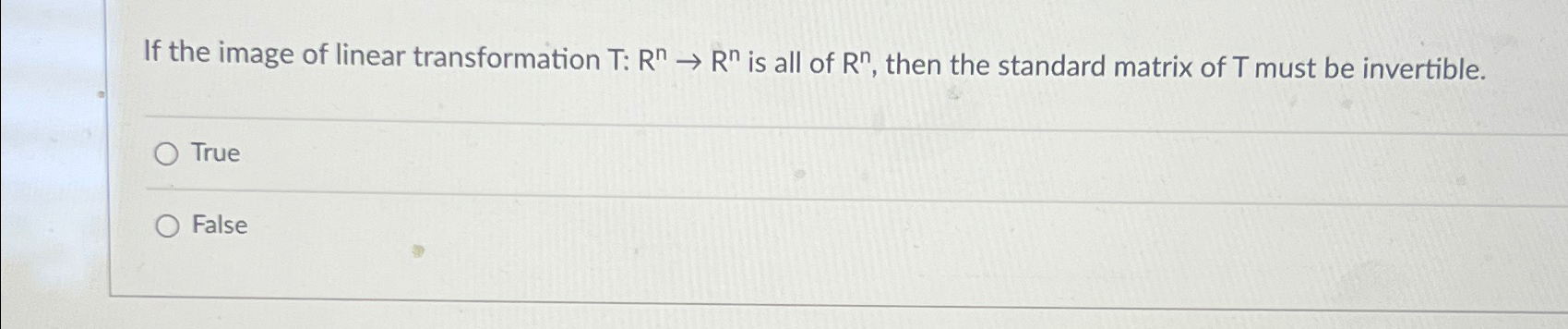 Solved If the image of linear transformation T:Rn→Rn ﻿is all | Chegg.com