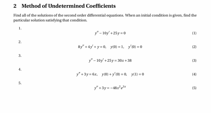 Solved 2 Method of Undetermined Coefficients Find all of the | Chegg.com