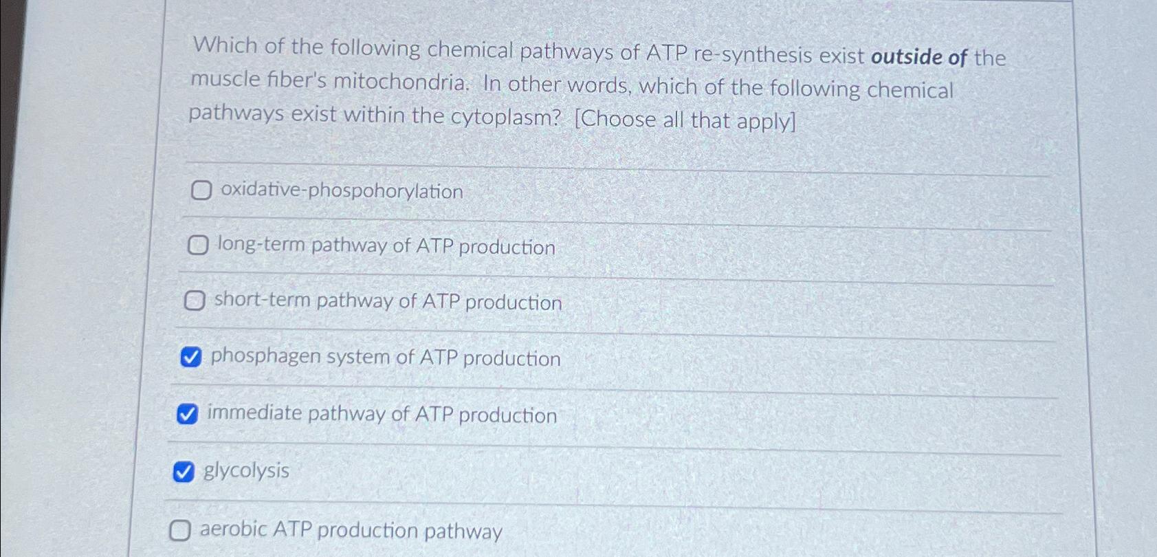 Solved Which of the following chemical pathways of ATP | Chegg.com