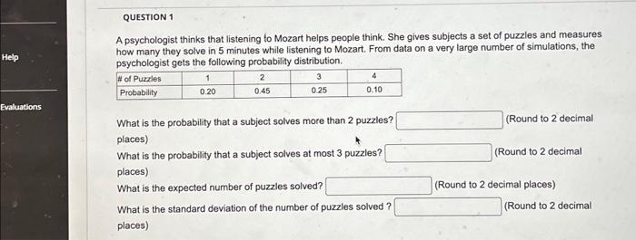 Solved 5 QUESTION 1 A psychologist thinks that listening to | Chegg.com