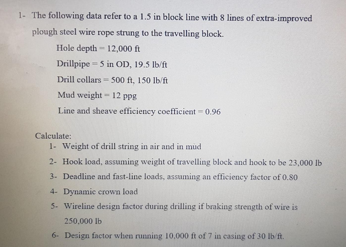 Solved 1. The following data refer to a 1.5 in block line | Chegg.com