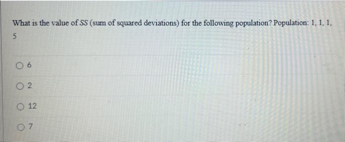 Solved What is the value of SS (sum of squared deviations) | Chegg.com