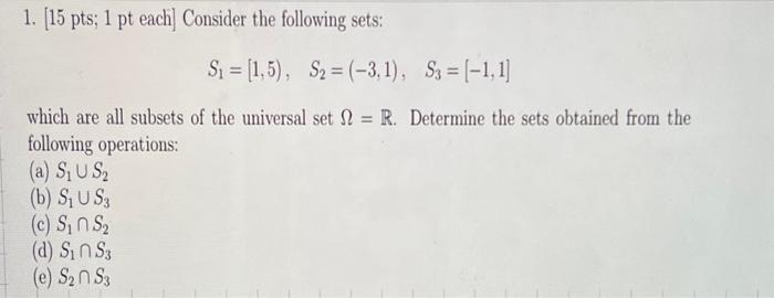 Solved 1. [15pts;1pt each ] Consider the following sets: | Chegg.com
