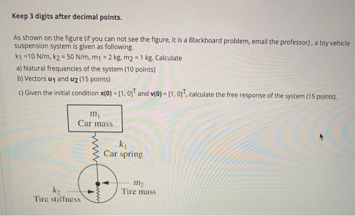 Solved Keep 3 digits after decimal points. As shown on the | Chegg.com