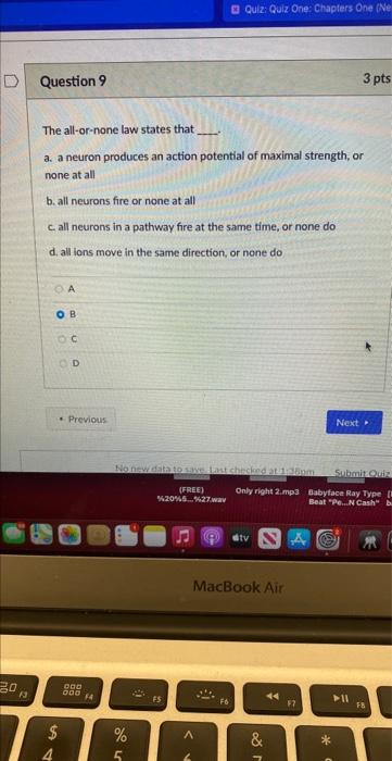 Solved The all-or-none law states that a. a neuron produces | Chegg.com