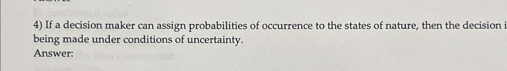 Solved If a decision maker can assign probabilities of | Chegg.com