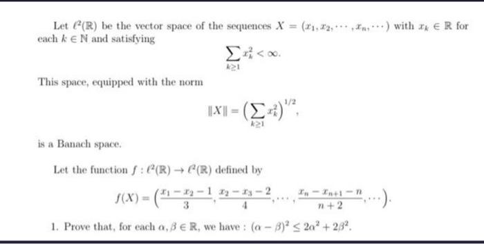 Solved Let ℓ2(R) be the vector space of the sequences | Chegg.com