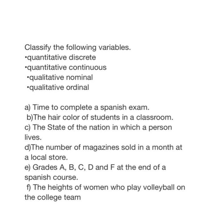 Solved Classify the following variables. -quantitative | Chegg.com