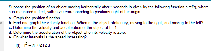Solved Suppose the position of an object moving horizontally | Chegg.com