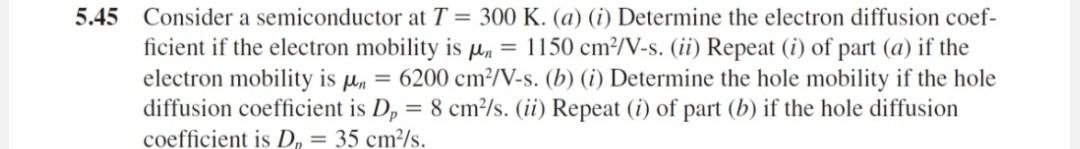 Solved .45 Consider a semiconductor at T=300 K. (a) (i) | Chegg.com