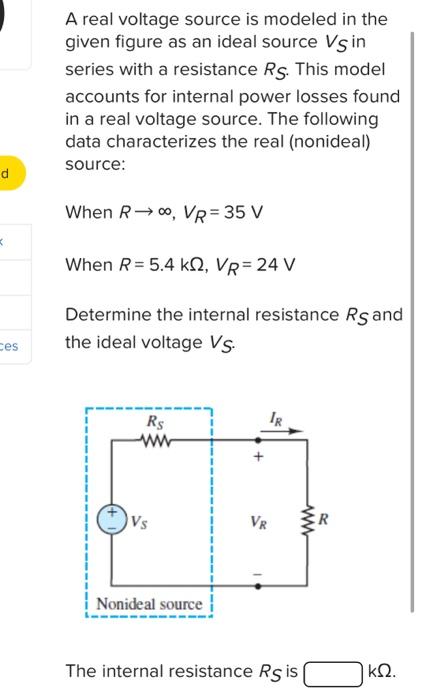 Solved A real voltage source is modeled in the given figure | Chegg.com