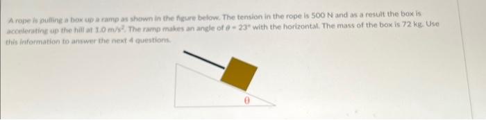 A rope if pulline b box up a ramp as shown in the | Chegg.com