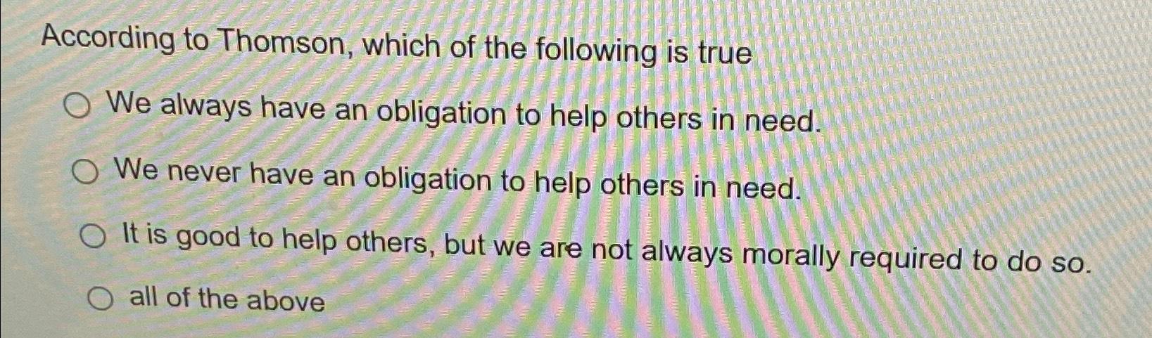 Solved According to Thomson, which of the following is | Chegg.com